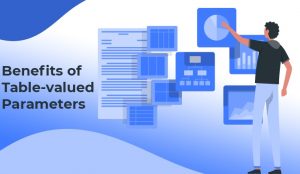 Table-Valued Parameters in SQL Server - TatvaSoft Blog