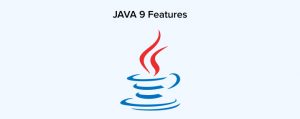 JAVA 9 Features - TatvaSoft Blog