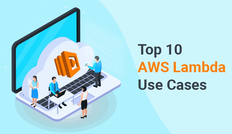 AWS Lambda Use Cases - TatvaSoft Blog AWS Lambda Use Cases - TatvaSoft Blog